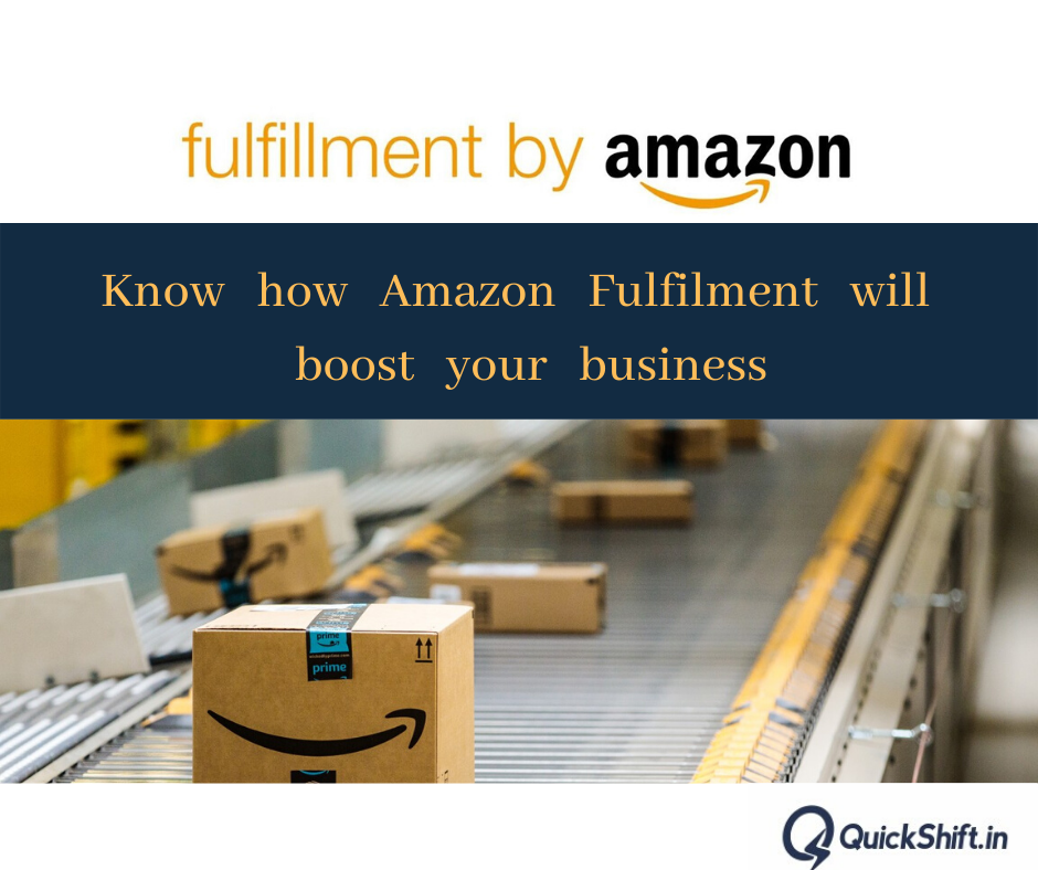 Know how Amazon Fulfilment will boost your business
